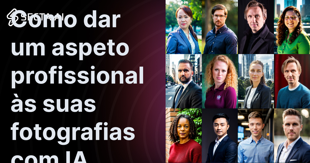 Como dar um aspeto profissional às suas fotografias com IA